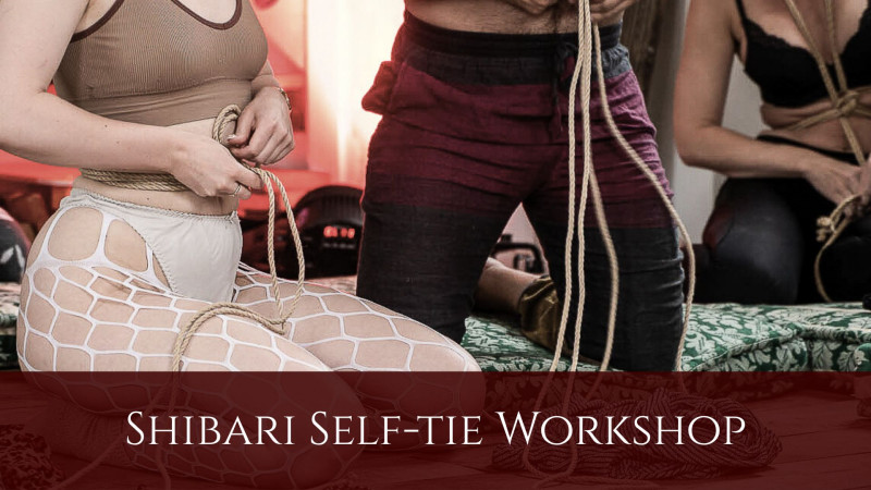Shibari Self Tie Workshop (Complete Beginner Friendly) - Hipsy