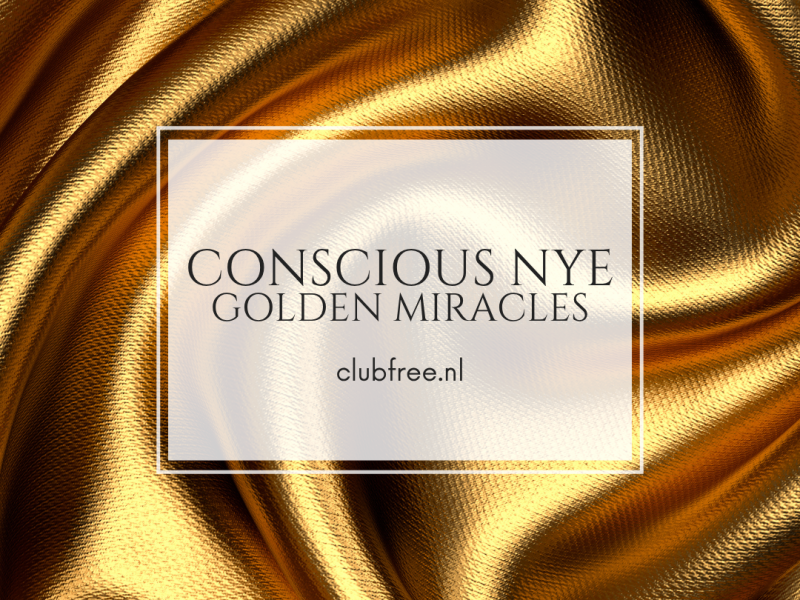 New Years Eve Party ☆ Golden Miracles ☆ Conscious NYE Party Utrecht - Hipsy