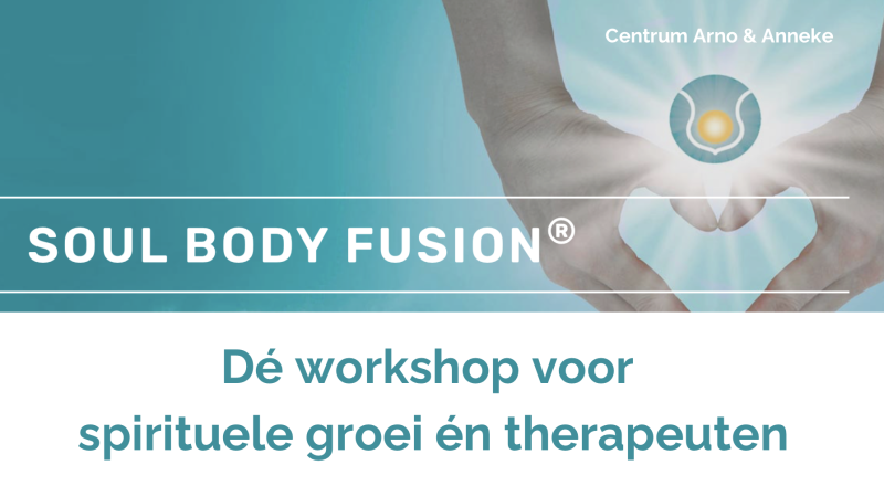 Dé workshop voor spirituele mensen / therapeuten: Soul Body Fusion® - Hipsy