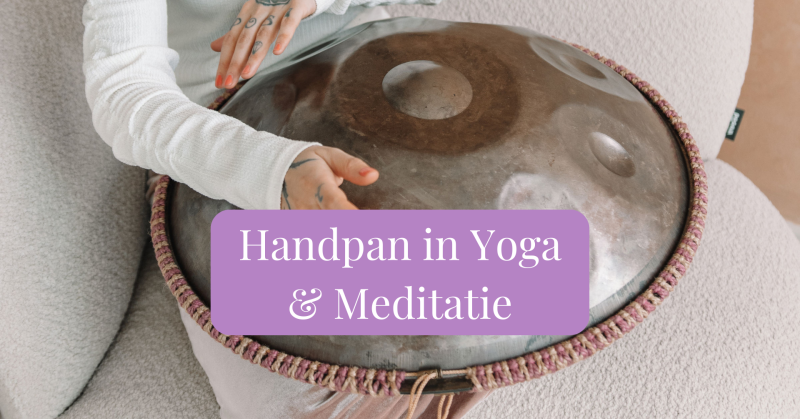 Handpan in Yoga & Meditatie: Introductie in Klankmeditatie - Hipsy