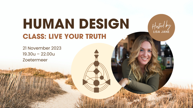 Human Design class: Live Your Truth (NL edition) - Hipsy