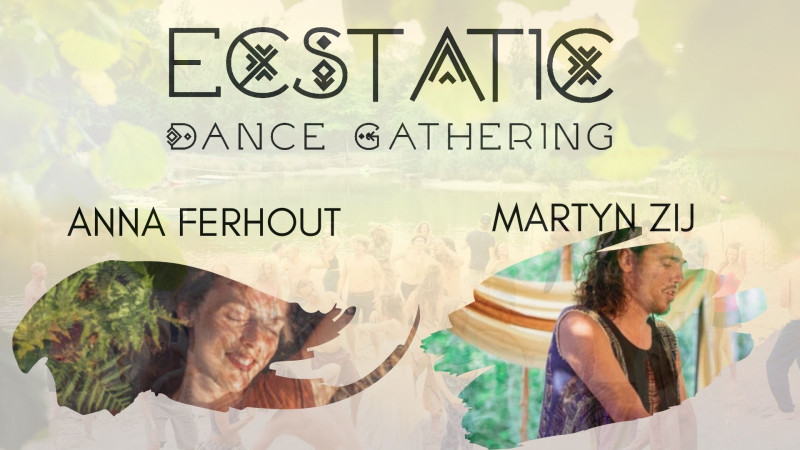 Ecstatic Dance Gathering: ANNA FERNHOUT zangcirkel & DJ MARTYN ZIJ - Hipsy