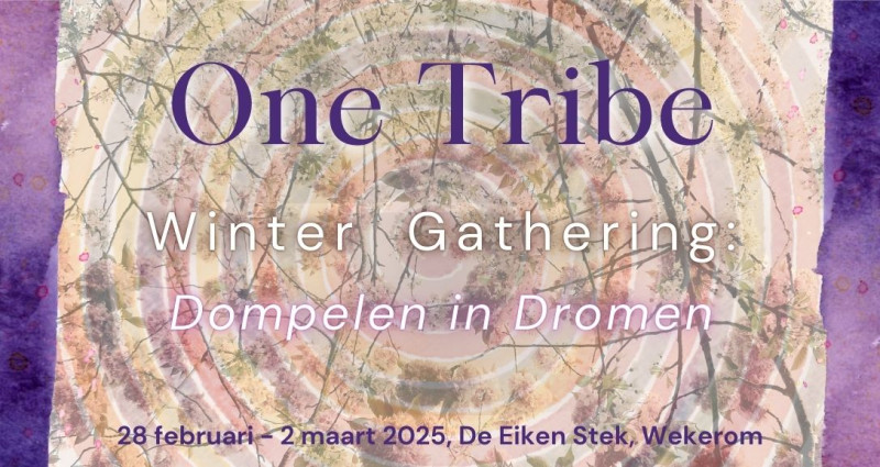 One Tribe Winter Gathering 2025: Dompelen in Dromen - Hipsy
