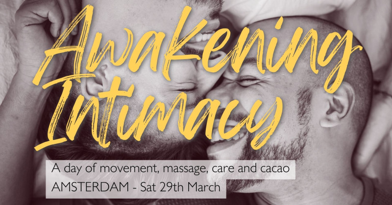 Awakening Intimacy - A Journey into Embodiment, Connection and Nourish - Hipsy