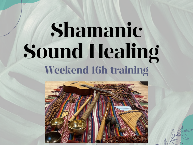 Shamanic Sound Healing - Weekend 16h training - Hipsy