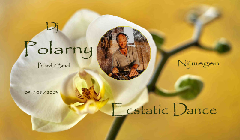 Ecstatic Dance Nijmegen │ DJ MIKE POLARNY (Poland) - Hipsy