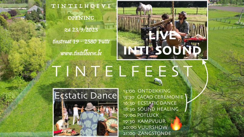 Tintelfeest - Inti Sound Live - Cacao * Ecstatic Dance * Vuurshow - Hipsy