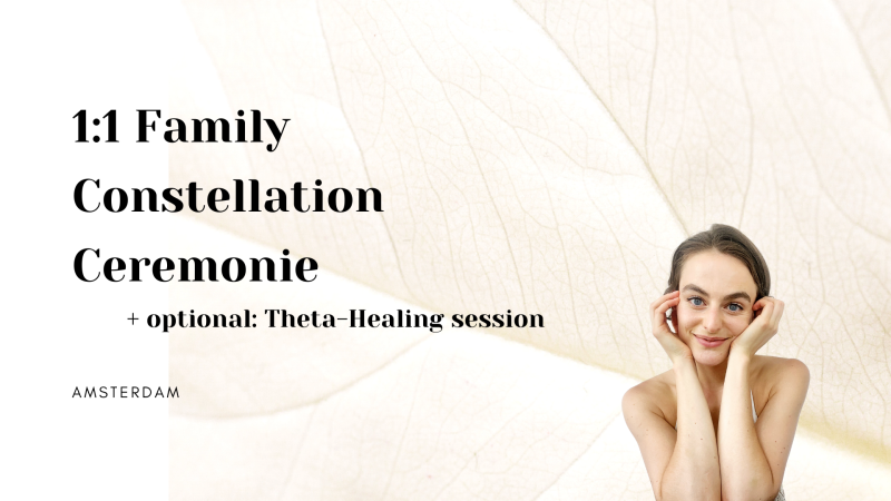 1:1 Family Constellation Ceremonie (& optional: Theta-Healing) - Hipsy