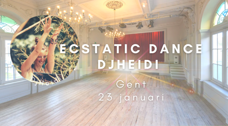 Ecstatic dance DjHeidi - Gent