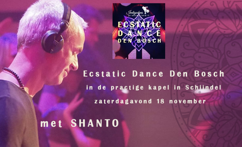 Ecstatic Dance Den Bosch in de kapèl met SHANTO - Hipsy