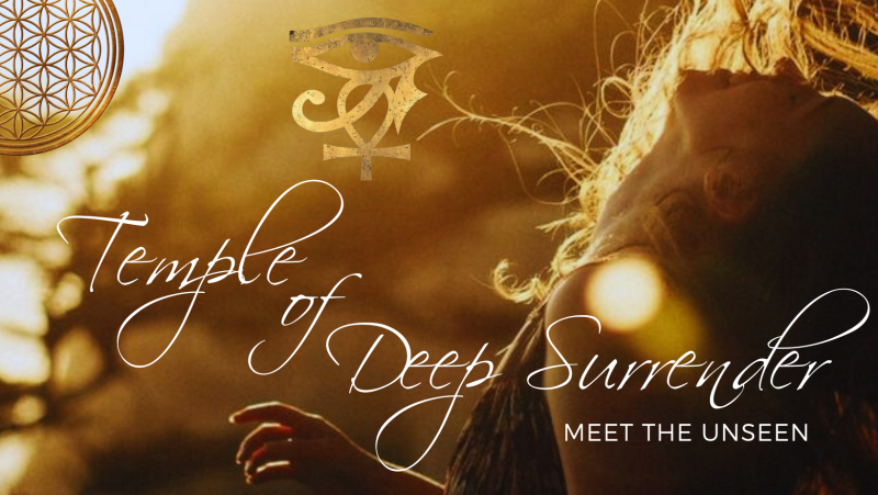 Temple of Deep Surrender - Meet the Unseen - Hipsy