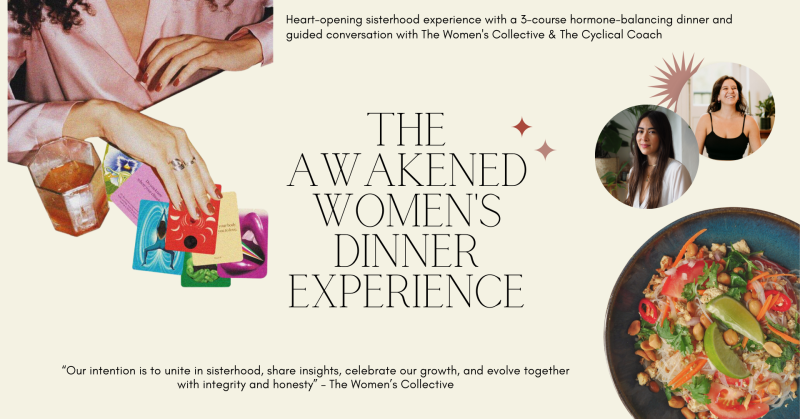 The Awakened Women's Dinner Experience - Hipsy