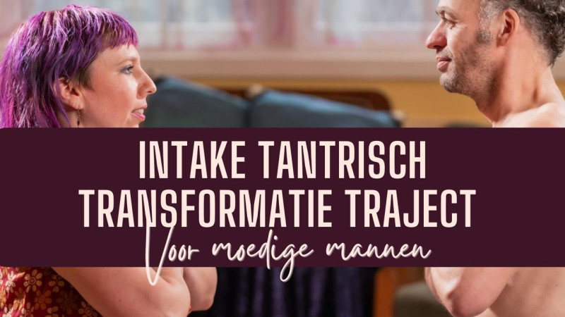 Intake tantrisch transformatie traject - Hipsy