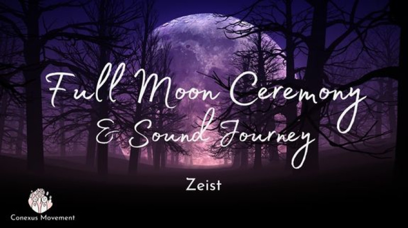 Full Moon Ceremony & Sound Journey -VOL - Hipsy