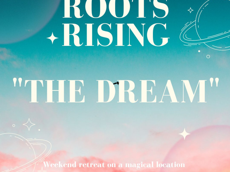 Roots Rising "The Dream" - Hipsy
