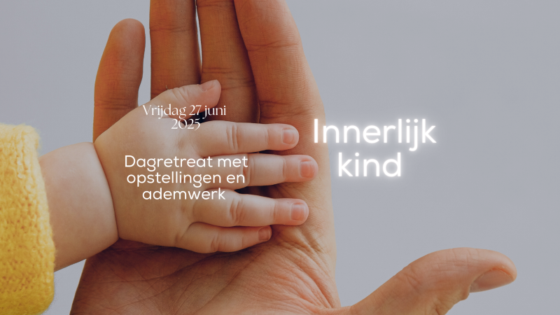 Dag retreat innerlijk kind met opstellingen en ademwerk - Hipsy