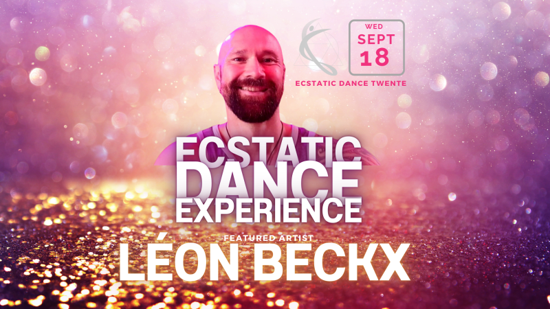 LEON BECKX | Ecstatic Dance Twente 10 Years Celebration - Hipsy