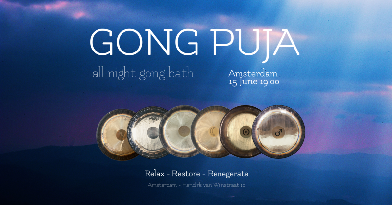 Gong Puja Amsterdam - All night gong bath - Hipsy