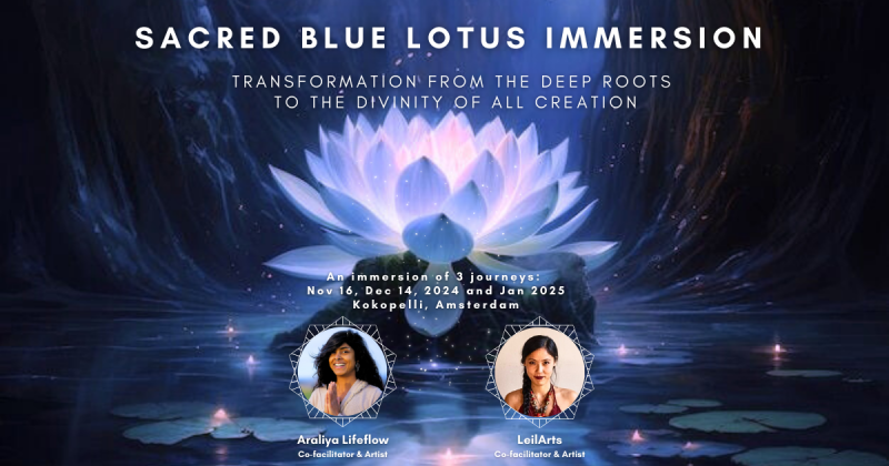 Sacred Blue Lotus Immersion - Transformation from roots to love - Hipsy