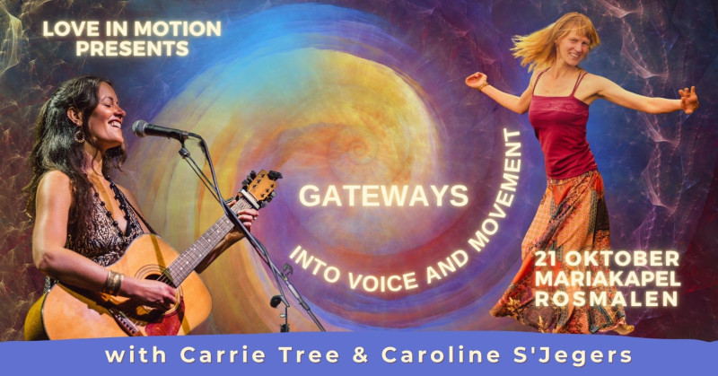 Gateways into Voice and Movement w. Carrie Tree and Caroline S'Jegers - Hipsy