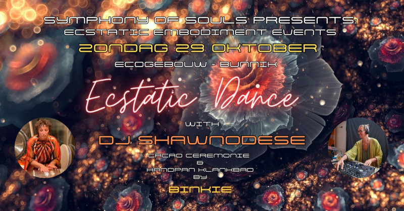 Ecstatic Dance, Cacao Ceremonie & Klankbad met DJ Shawnodese & Binkie - Hipsy