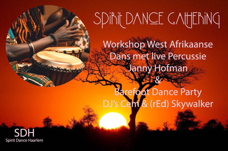 Spirit Dance Gathering-WS West Afrikaanse Dans & Barefoot Dance Party - Hipsy