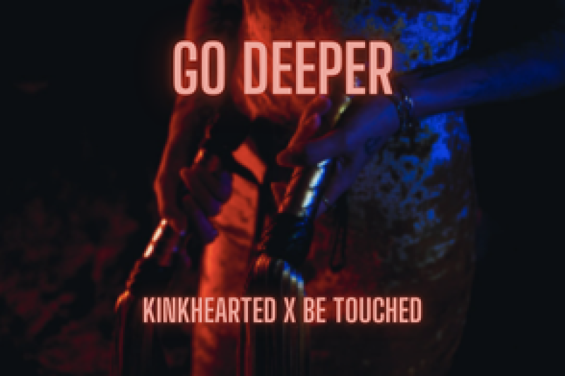 'Go Deeper': Series #4 - Embrace your Inner Sadists 🌶🌶 - Hipsy