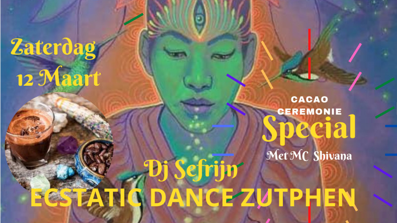 Ecstatic Dance Zutphen 4! Jaar - CacaoCeremonie DJ Sefrijn - Hipsy