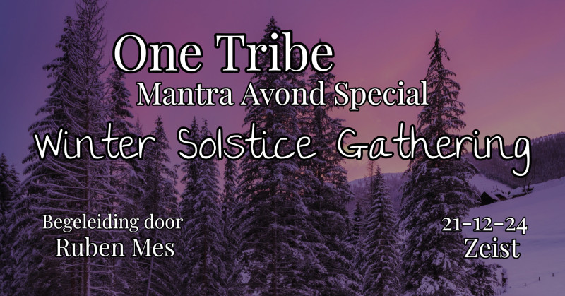 One Tribe Mantra Special: Winter Solstice - Hipsy