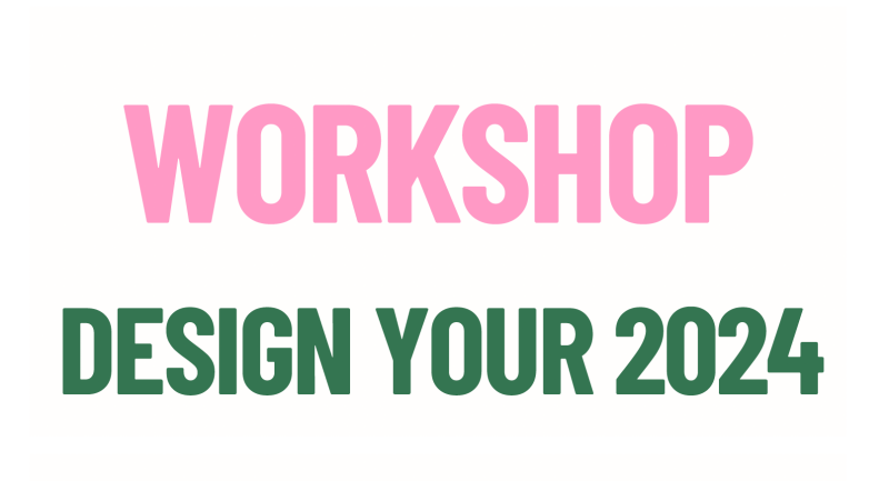 Workshop: Design your 2024 - Hipsy