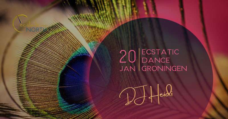 Ecstatic Dance GRN 20-01-23 DJ Heidi - Hipsy