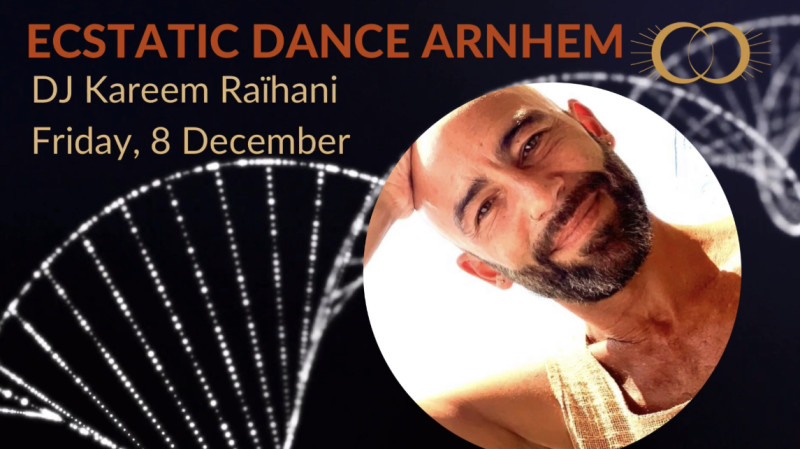 Ecstatic Dance Arnhem | DJ Kareem Raïhani & Ceremony - Hipsy
