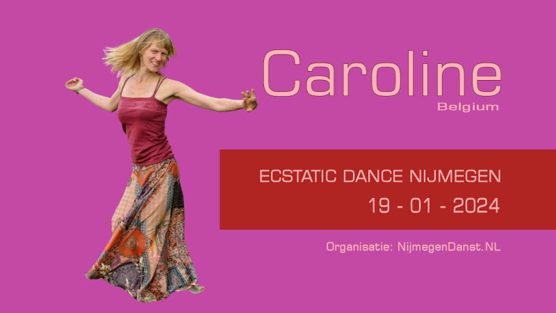 Ecstatic Dance Nijmegen │ DJ CAROLINE (Belgium) & POETRY in MOTION - Hipsy