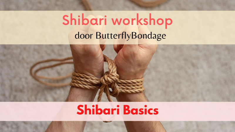 Shibari Basics workshop: The First Rope - Hipsy