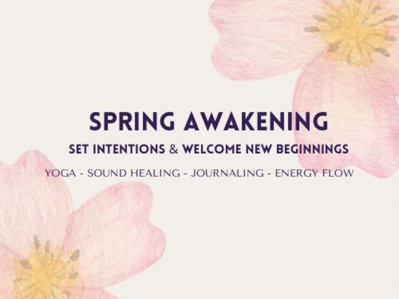 Spring awakening: Set Intentions & Welcome New Beginnings - Hipsy