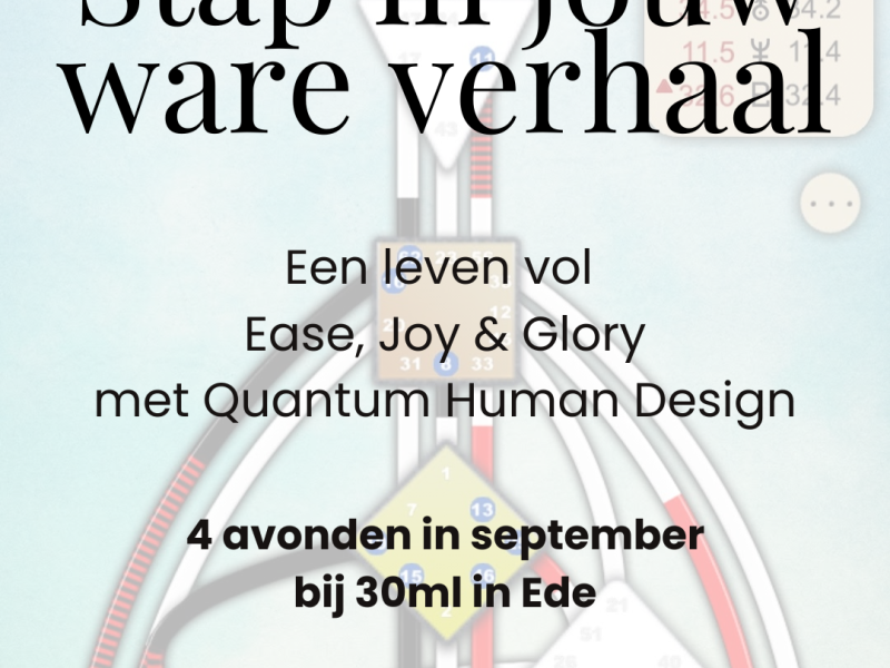 Stap in jouw ware verhaal met Quantum Human Design - Hipsy