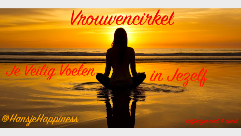 Vrouwencirkel - Je Veilig Voelen in Jezelf - Hipsy