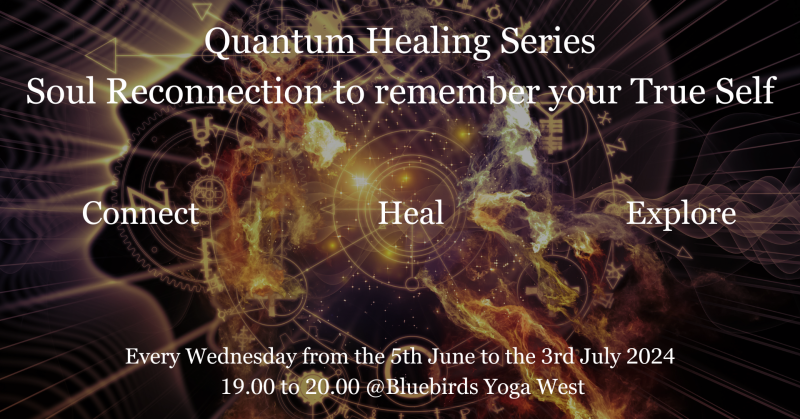 Quantum Healing Series - Understand your Soul's true purpose - Hipsy