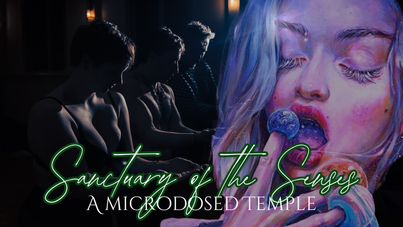 Sanctuary of the Senses🧚‍♀️ - a microdosed Temple 🍄 - Hipsy