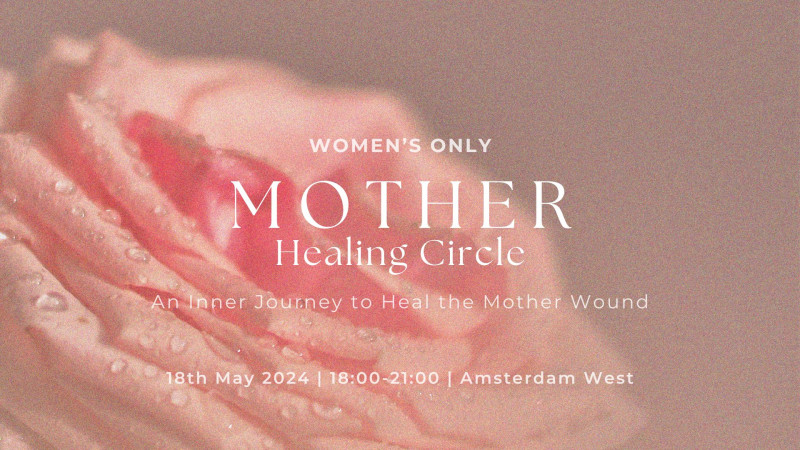MOTHER Healing Circle: An Inner Journey to Heal the Mother Wound - Hipsy