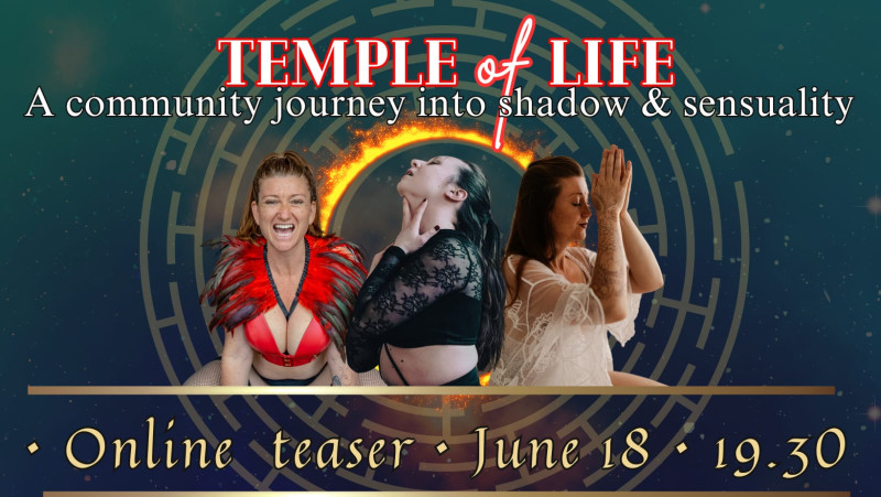 FREE TEASER: Temple of Life ~ A community journey: Shadow & Sensuality - Hipsy