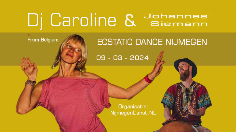 Ecstatic Dance Nijmegen │ DJ CAROLINE & JOHANNES SIEMANN (Belgium) - Hipsy