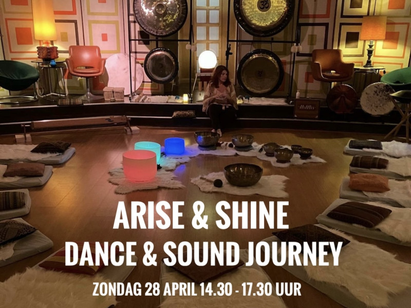 Arise & Shine , Dance & Sound Journey - Hipsy