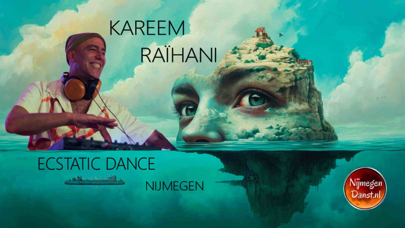 Ecstatic Dance Nijmegen │ DJ KAREEM RAÏHANI │ 13-06 - Hipsy