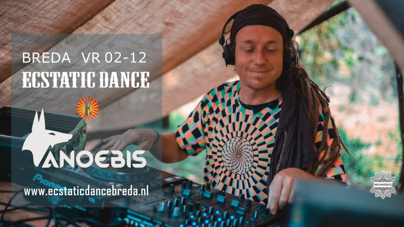 Ecstatic Dance Breda: DJ Anoebis + Sylvia Smits - Hipsy