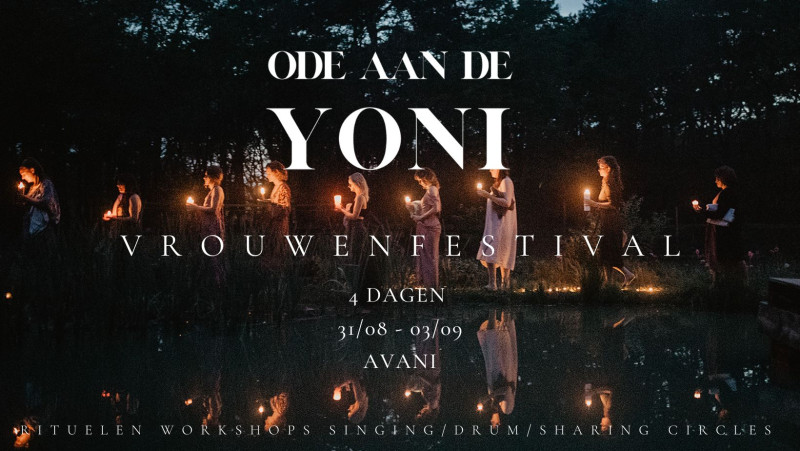 SOLD OUT - Vrouwen Festival Gathering - Ode aan de Yoni @ Avani - Hipsy