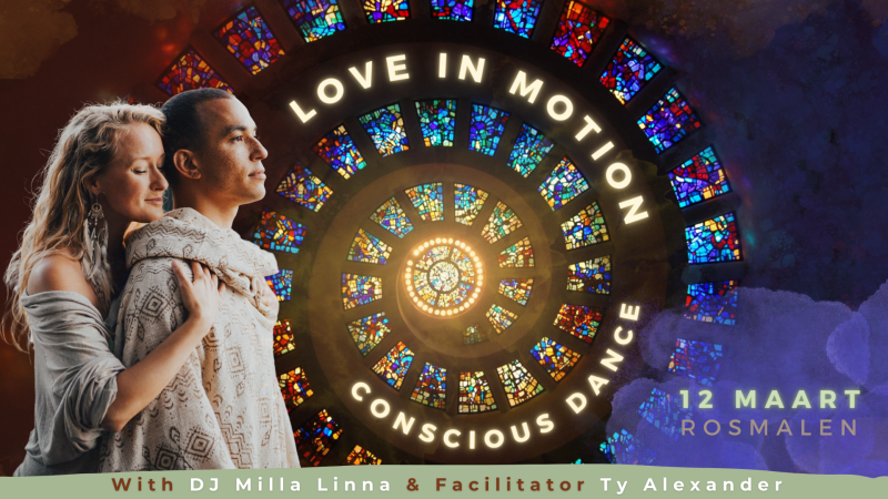 LOVE IN MOTION Conscious Dance in de Mariakapel - Hipsy