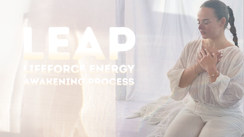 LEAP | Lifeforce Energy Awakening Process - Hipsy
