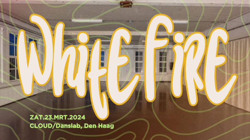 White Fire ∆ CLOUD/Danslab - Hipsy