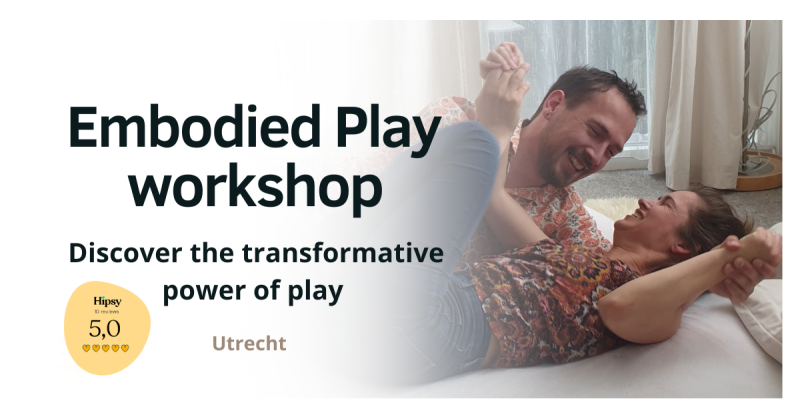 Embodied Play workshop Utrecht - Special Edition - Hipsy